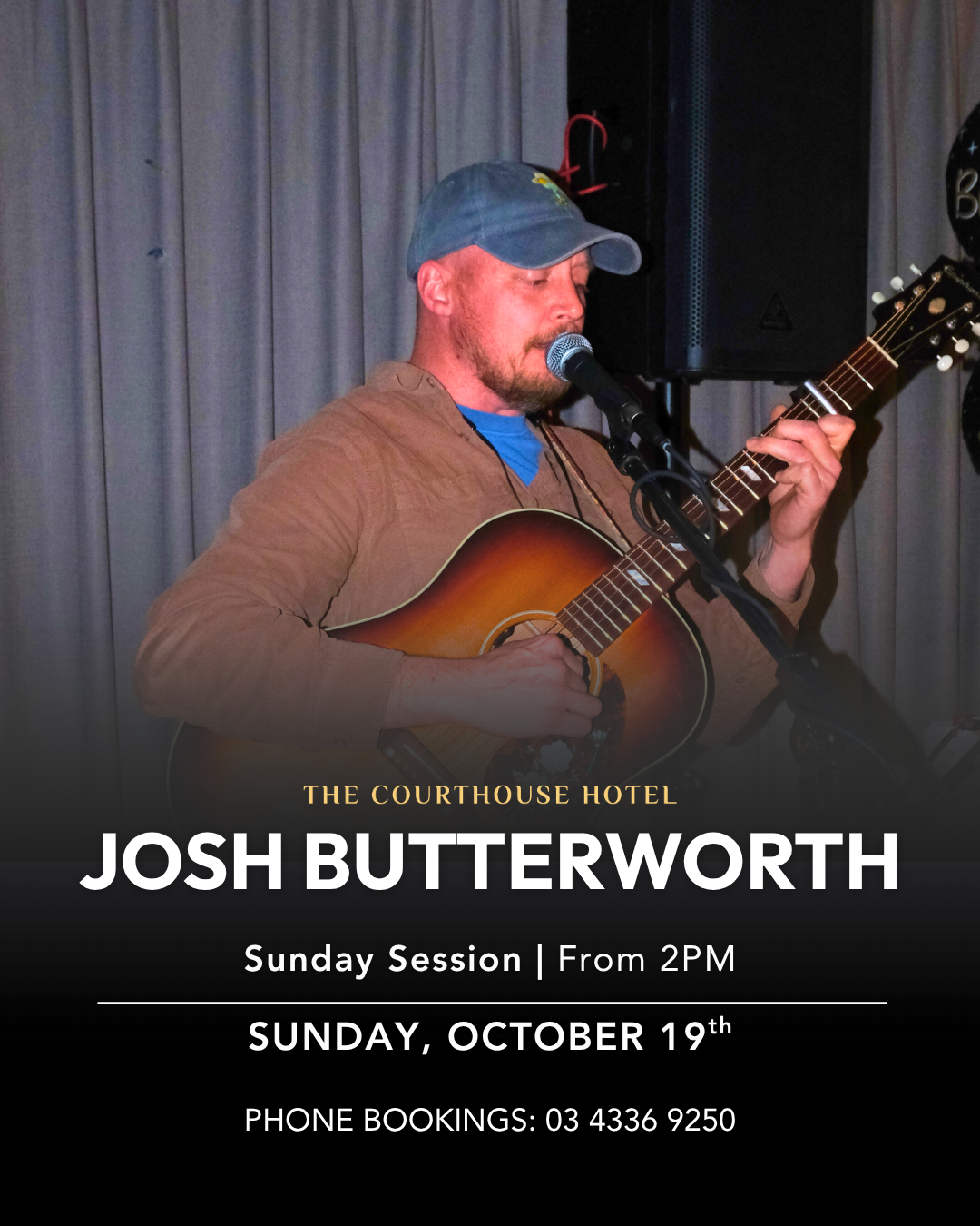 Sunday Session with Josh Butterworth | October 19th - The Courthouse Hotel